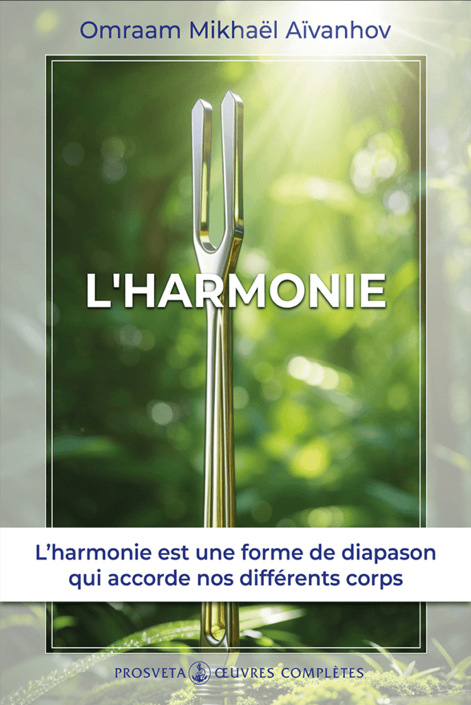 L'harmonie - Omraam Mikhaël Aïvanhov Médiathèque