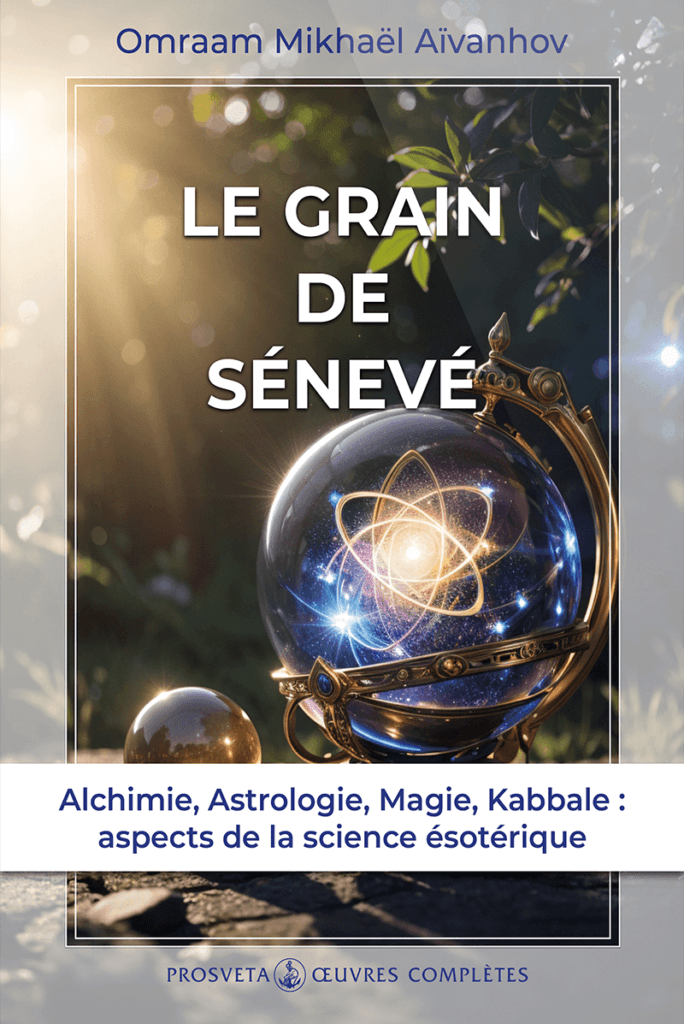 Le grain de sénevé - Omraam Mikhaël Aïvanhov Médiathèque
