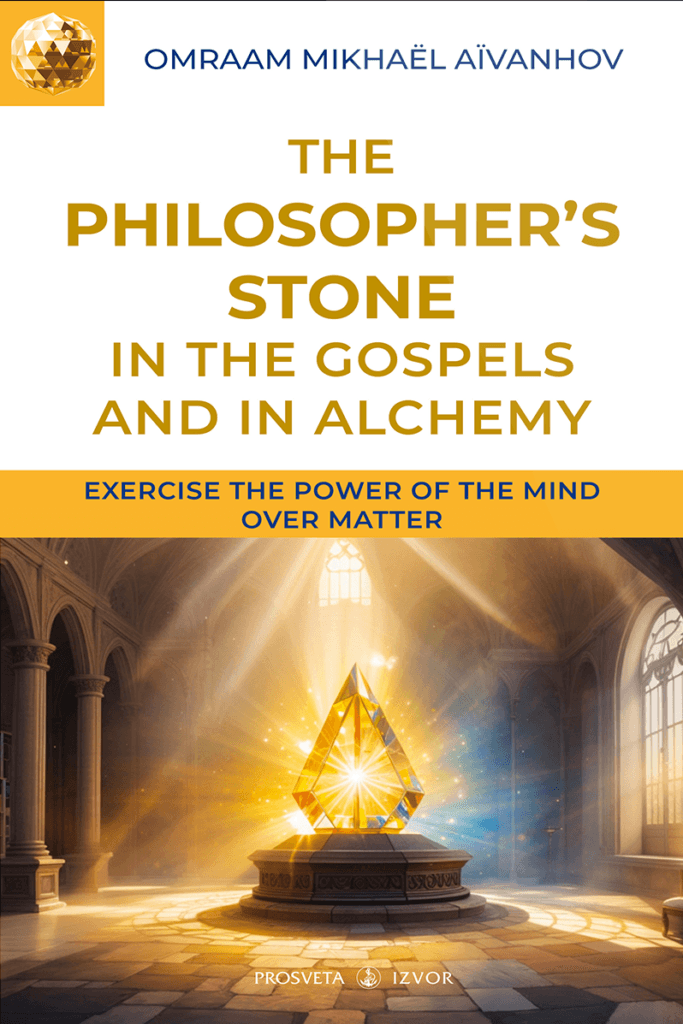 The Philosopher's Stone in the Gospels and in Alchemy - Omraam Media- Livres et Enseignements ...